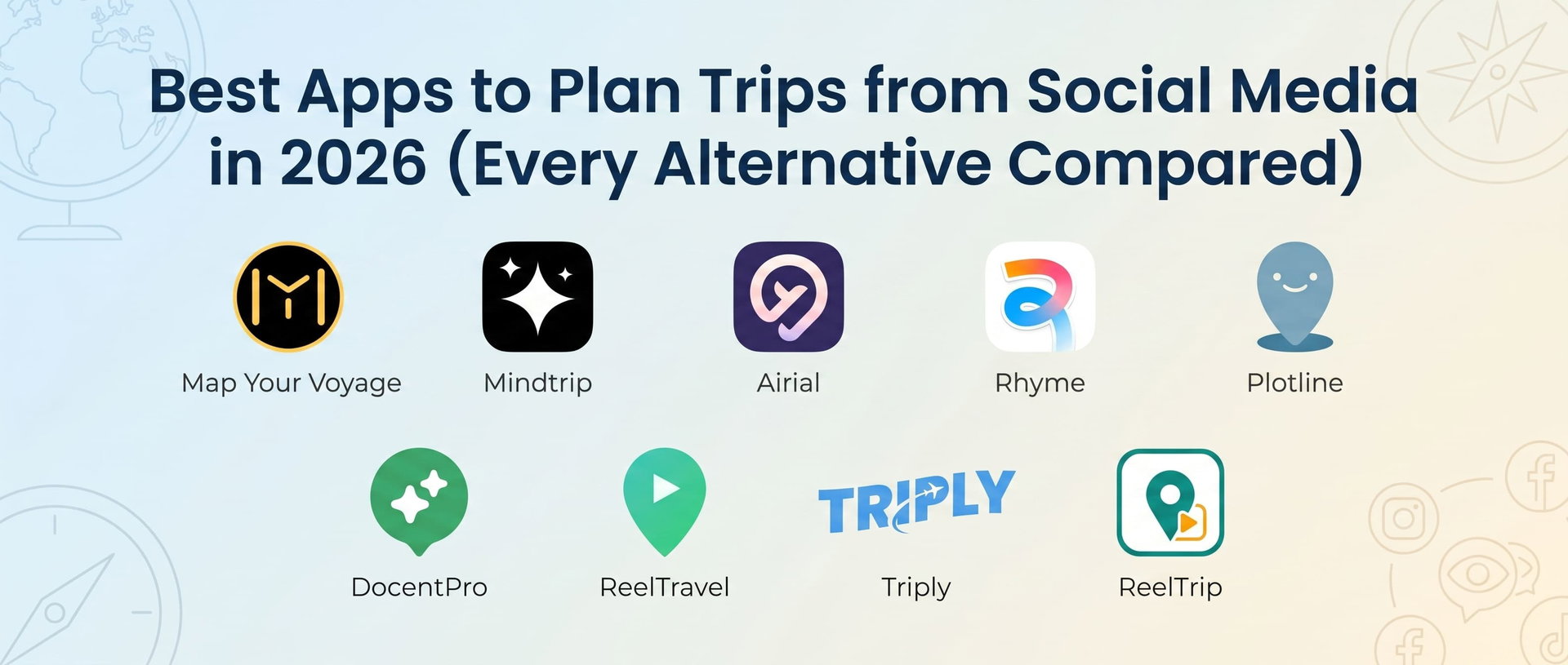 Best Apps to Plan Trips from Social Media in 2026 (Every Alternative ...